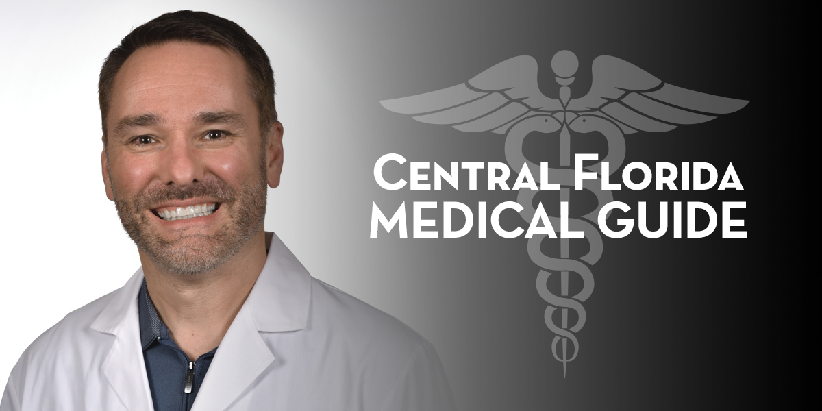 Central Florida Medical Guide: Dr. Andrew Summers of Orlando Health ...