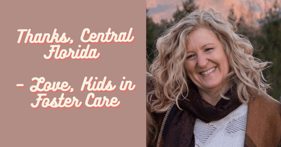Thanks, Central Florida – Love, Kids in Foster Care – Central Florida ...